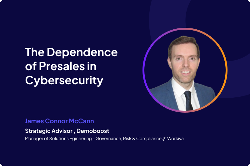 Presales in Cybersecurity: Key Dependencies